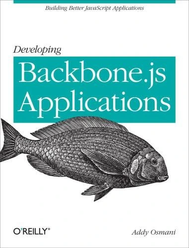 خرید و قیمت دانلود کتاب Developing Backbonejs Applications Building Better Javascript