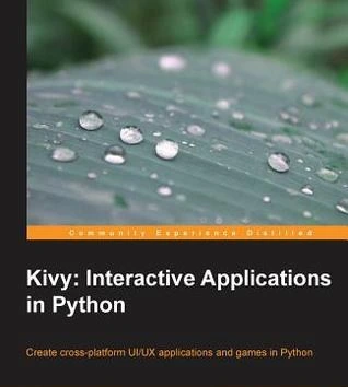 خرید و قیمت دانلود کتاب Kivy: Interactive Applications in Python 2013 | ترب