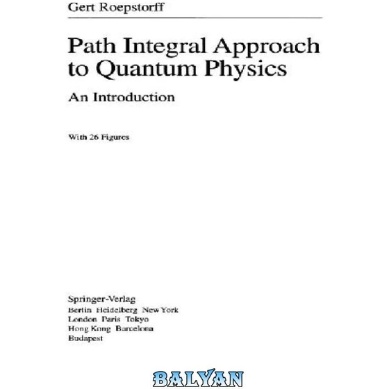 خرید و قیمت دانلود کتاب Path integral approach to quantum physics: an ...