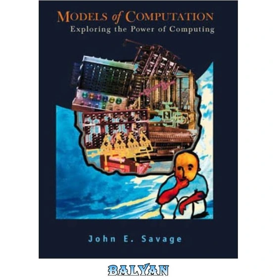 خرید و قیمت دانلود کتاب Models of computation: exploring the power of ...