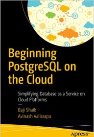 خرید و قیمت Beginning PostgreSQL on the Cloud | ترب