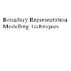 خرید و قیمت دانلود کتاب Boundary Representation Modelling Techniques ...