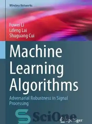 خرید و قیمت دانلود کتاب Machine Learning Algorithms: Adversarial ...
