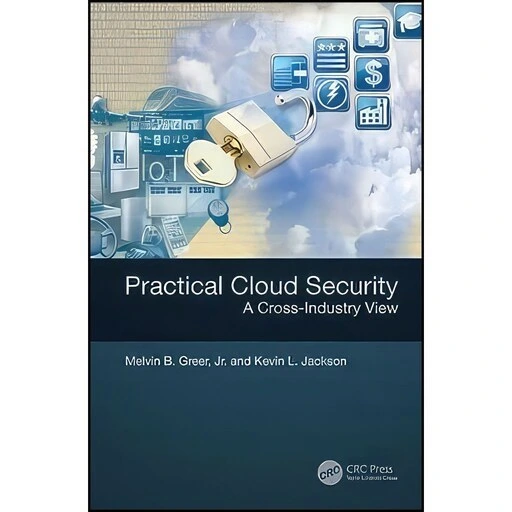 خرید و قیمت کتاب زبان اصلی Practical Cloud Security اثر جمعی از نویسندگان | ترب