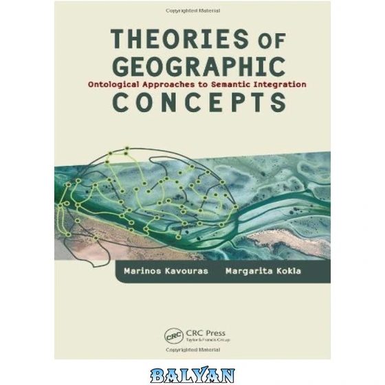 خرید و قیمت دانلود کتاب Theories of Geographic Concepts: Ontological ...
