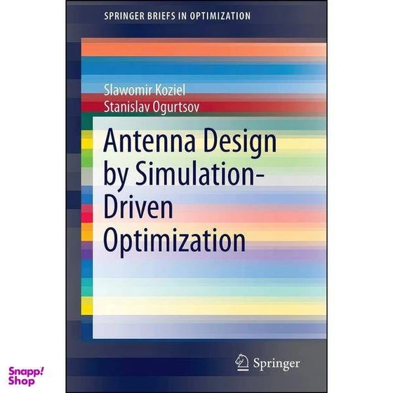 خرید و قیمت کتاب Antenna Design By Simulation Driven Optimization اثر