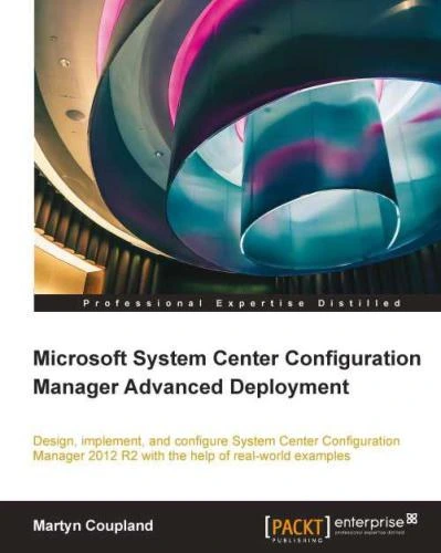 خرید و قیمت دانلود کتاب Microsoft System Center Configuration Manager Advanced Deployment ترب