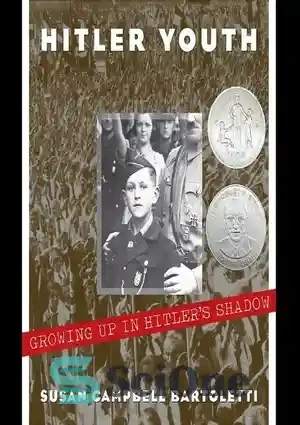 خرید و قیمت دانلود کتاب Hitler Youth: Growing Up in Hitler's Shadow ...