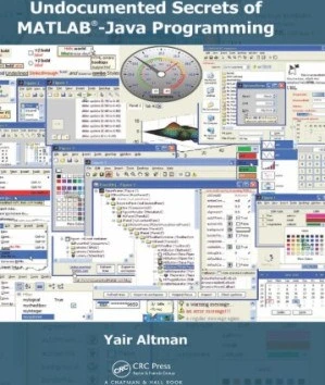 خرید و قیمت کتاب Undocumented secrets of MATLAB-Java programming نسخه ...