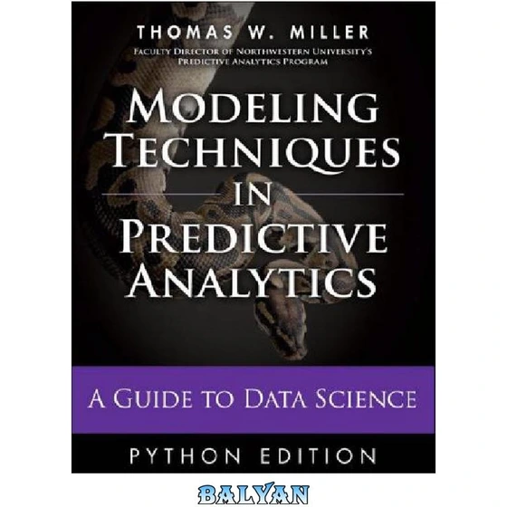 خرید و قیمت دانلود کتاب Modeling Techniques In Predictive Analytics With Python And R A Guide