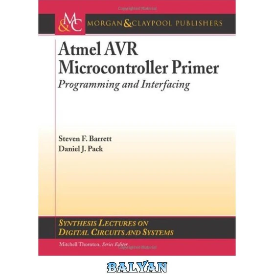 خرید و قیمت دانلود کتاب Atmel Avr Microcontroller Primer Programming And Interfacing ترب
