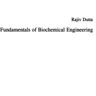 خرید و قیمت دانلود کتاب Fundamentals of biochemical engineering | ترب