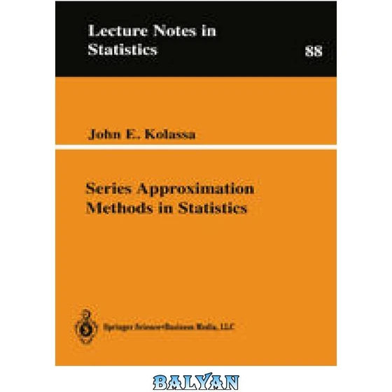 خرید و قیمت دانلود کتاب Series Approximation Methods in Statistics | ترب