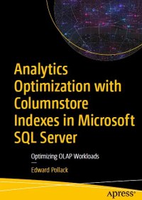 خرید و قیمت Analytics Optimization with Columnstore Indexes in Microsoft SQL Server: Optimizing ...