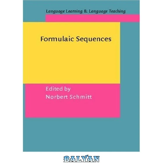 خرید و قیمت دانلود کتاب Formulaic Sequences: Acquisition, Processing ...
