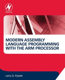 خرید و قیمت دانلود کتاب Modern assembly language programming with the ARM processor 2016 | ترب