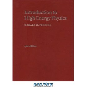 خرید و قیمت دانلود کتاب Introduction to High Energy Physics | ترب