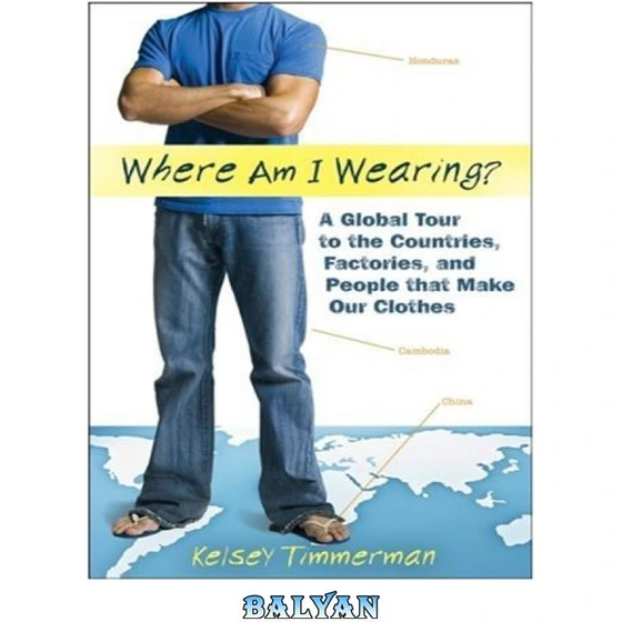 خرید و قیمت دانلود کتاب Where am I Wearing: A Global Tour to the ...