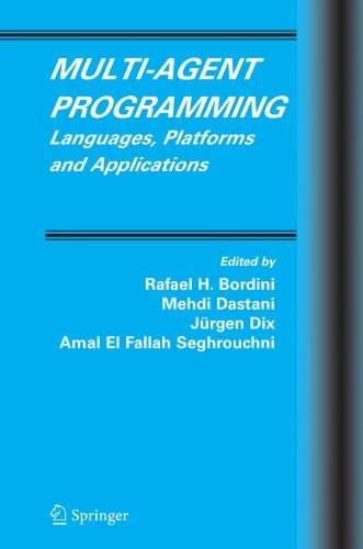خرید و قیمت دانلود کتاب Multi Agent Programming Languages Platforms And Applications ویرایش 1