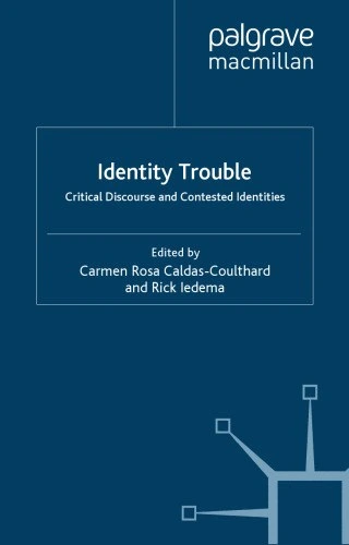 خرید و قیمت دانلود کتاب Identity Trouble: Critical Discourse and ...