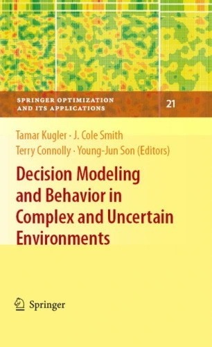 خرید و قیمت دانلود کتاب Decision Modeling And Behavior In Complex And Uncertain Environments