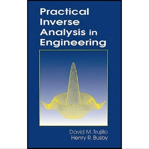 خرید و قیمت کتاب زبان اصلی Practical Inverse Analysis In Engineering
