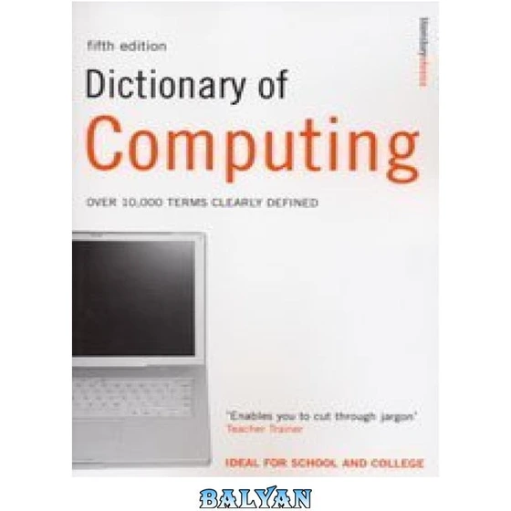 خرید و قیمت دانلود کتاب Dictionary of computing | ترب