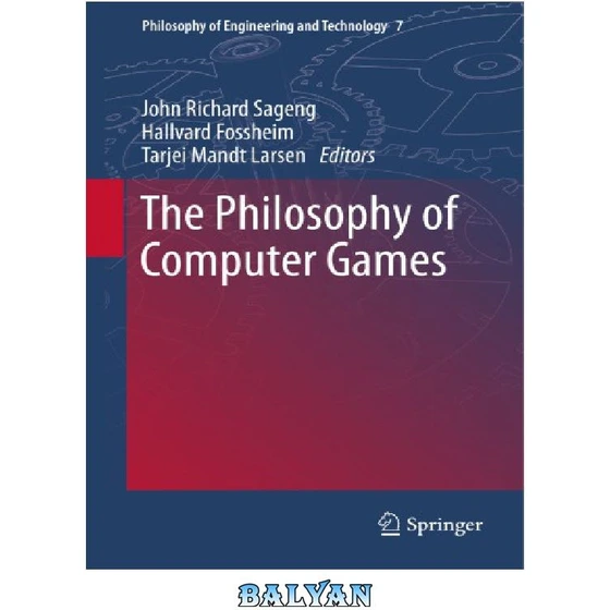 خرید و قیمت دانلود کتاب The Philosophy of Computer Games | ترب