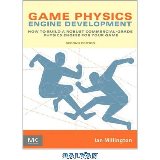 خرید و قیمت دانلود کتاب Game physics engine development: how to build a robust commercial-grade ...