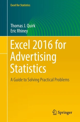 خرید و قیمت دانلود کتاب Excel 2016 for Advertising Statistics: A Guide to Solving Practical ...