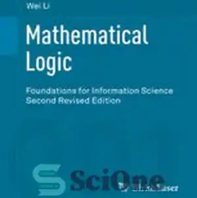 خرید و قیمت دانلود کتاب Mathematical Logic: Foundations for Information Science - منطق ریاضی ...