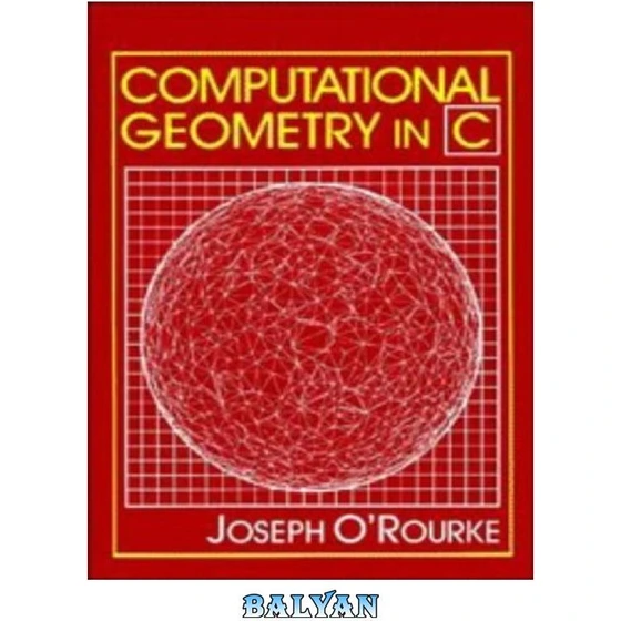 خرید و قیمت دانلود کتاب Computational Geometry In C ترب