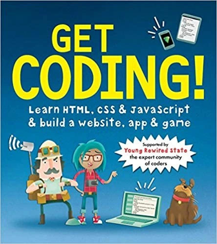 خرید و قیمت دانلود کتاب Get Coding Learn Html Css And Javascript And Build A Website App And Game