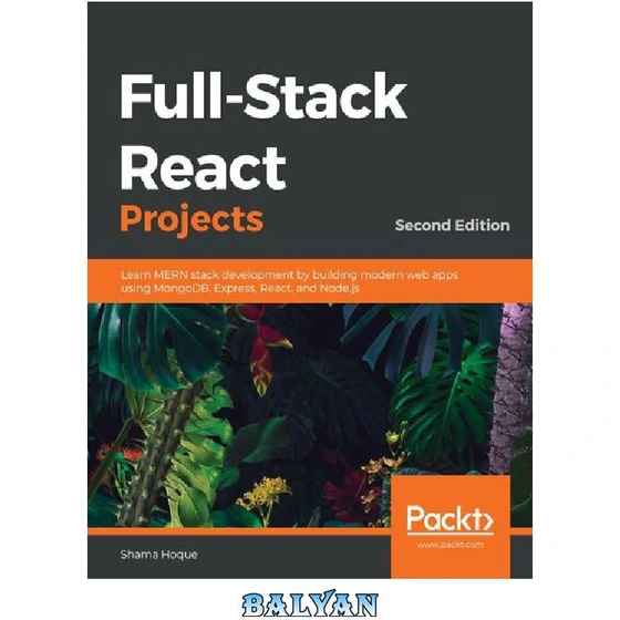 خرید و قیمت دانلود کتاب Full Stack React Projects Learn Mern Stack