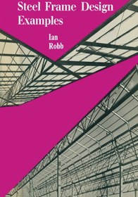 خرید و قیمت دانلود کتاب Steel Frame Design Examples 1961 | ترب