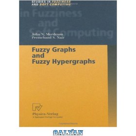 خرید و قیمت دانلود کتاب Fuzzy Graphs and Fuzzy Hypergraphs | ترب