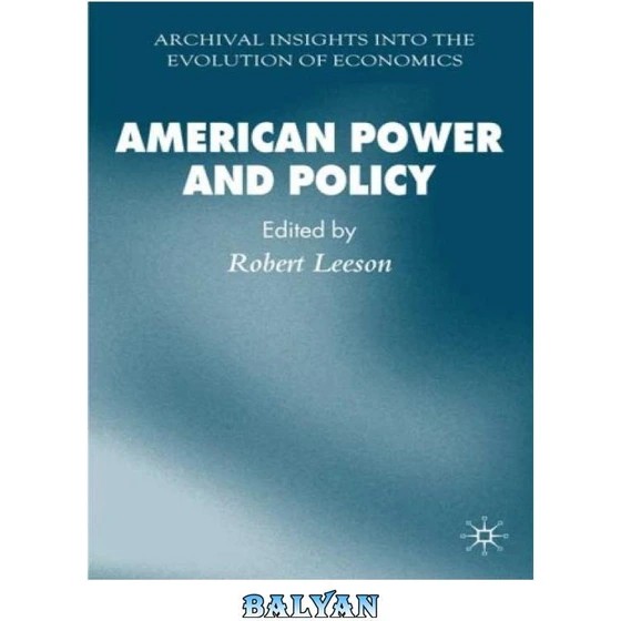 خرید و قیمت دانلود کتاب American Power and Policy (Archival Insights ...