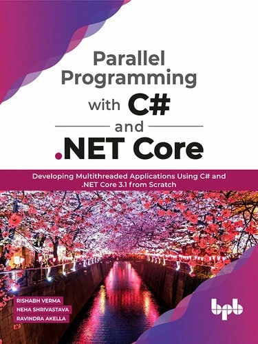 خرید و قیمت دانلود کتاب Parallel Programming With C And Net Core