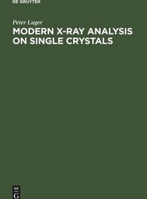 خرید و قیمت دانلود کتاب Modern X-Ray Analysis on Single Crystals 1980 | ترب
