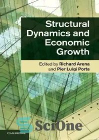 خرید و قیمت دانلود کتاب Structural Dynamics and Economic Growth – پویایی ساختاری و رشد اقتصادی | ترب
