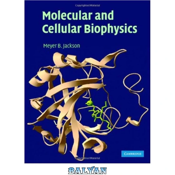 خرید و قیمت دانلود کتاب Molecular and Cellular Biophysics | ترب