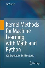 خرید و قیمت Kernel Methods for Machine Learning with Math and Python | ترب