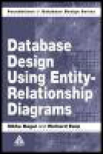 خرید و قیمت دانلود کتاب Database Design Using Entity Relationship Diagrams ترب