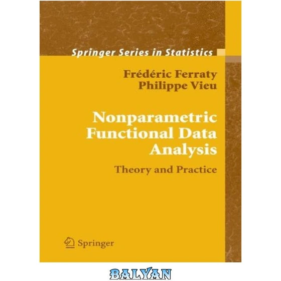 خرید و قیمت دانلود کتاب Nonparametric Functional Data Analysis | ترب
