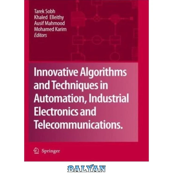 خرید و قیمت دانلود کتاب Innovative Algorithms And Techniques In Automation Industrial