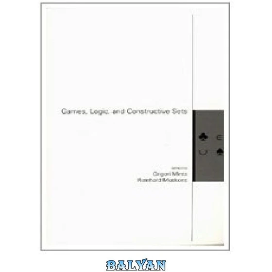 خرید و قیمت دانلود کتاب Games, Logic, and Constructive Sets | ترب