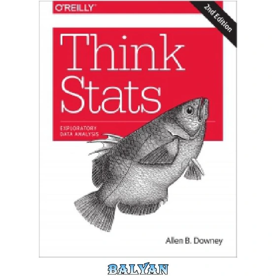 خرید و قیمت دانلود کتاب Think Stats: Exploratory Data Analysis (Second Edition) | ترب