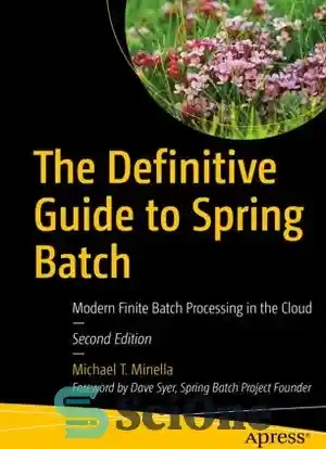 خرید و قیمت دانلود کتاب The Definitive Guide to Spring Batch: Modern ...