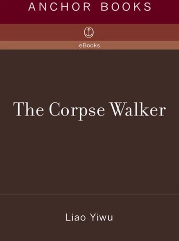 خرید و قیمت دانلود کتاب The corpse walker: real life stories, China ...