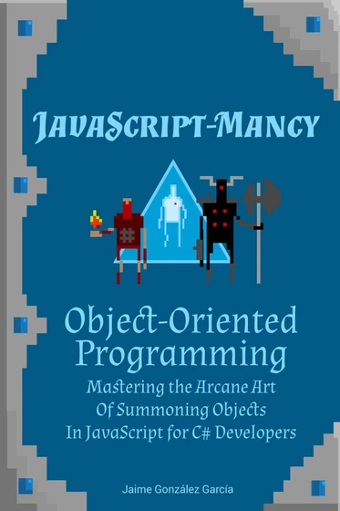 خرید و قیمت دانلود کتاب Javascript Mancy Object Oriented Programming Mastering The Arcane Art